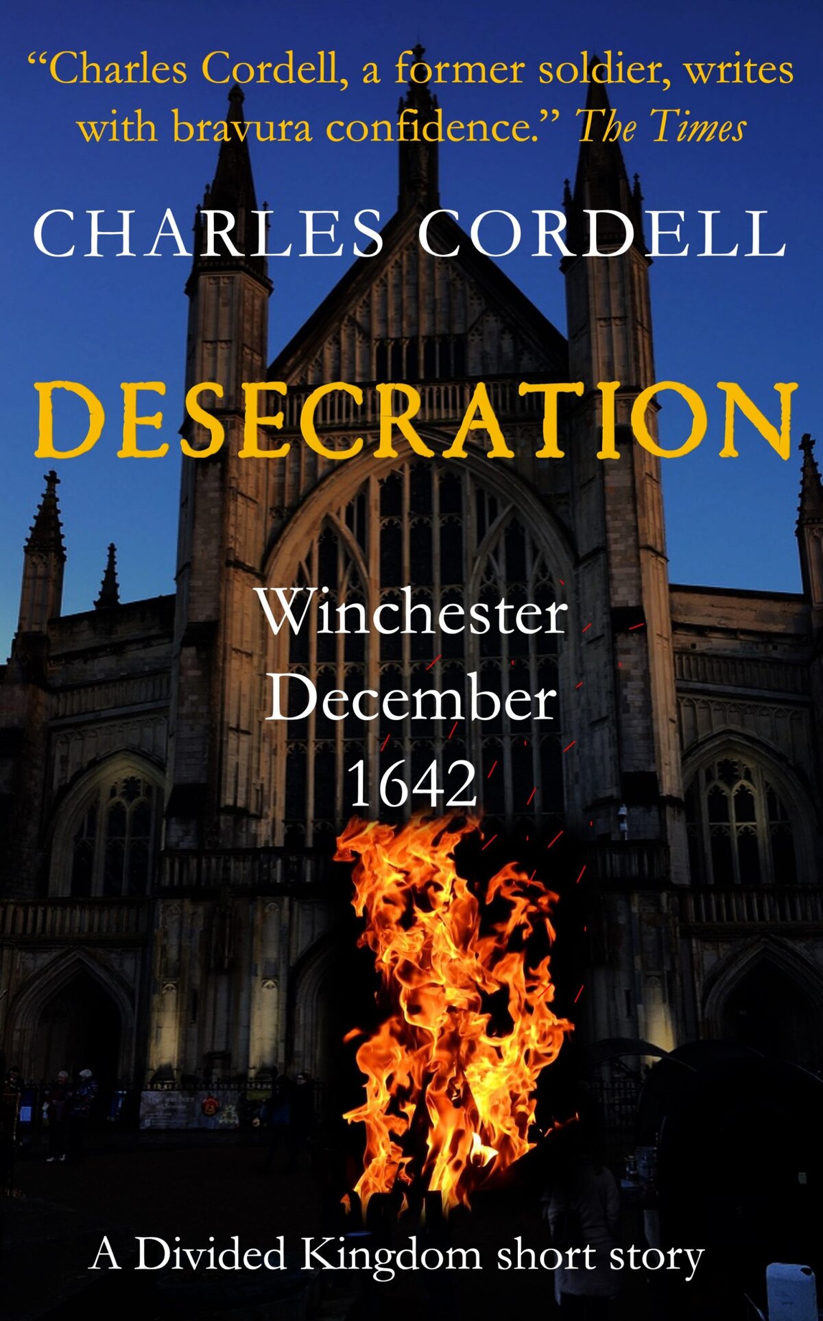 DESECRATION: Winchester 1642 - English Civil War short story by CHARLES CORDELL